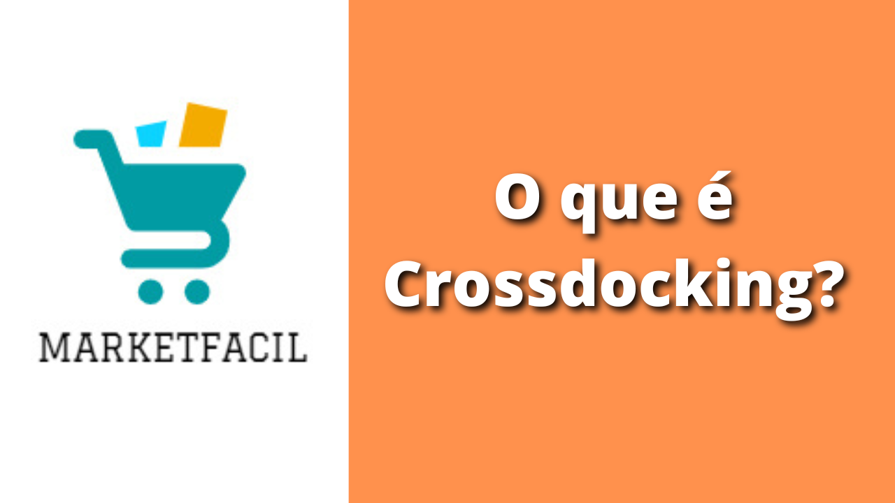 Crossdocking - Marketfacil